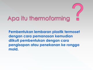 Thermoforming | PPTX