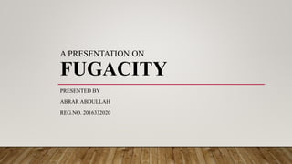 Fugacity | PPTX