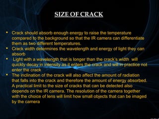 SURFACE CRACK DETECTION IN WELDS USING THERMOGRAPHY | PPT