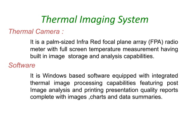 Thermography, whys and uses where to use, how to use.ppt
