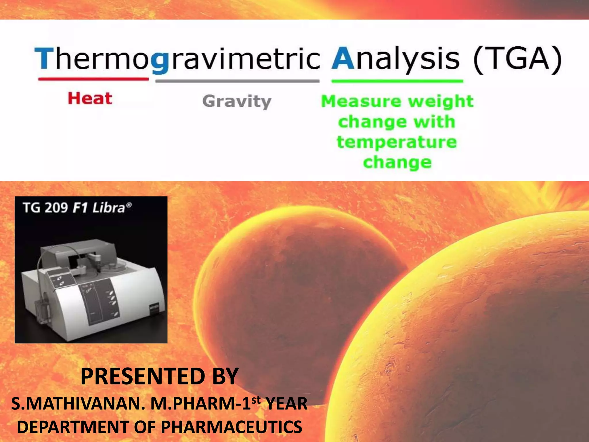 Thermogravimetric analysis - Pharmaceutical analysis | PPTX
