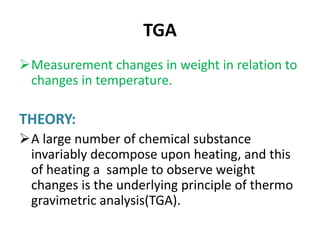 Thermogravimetric analysis - Pharmaceutical analysis | PPTX