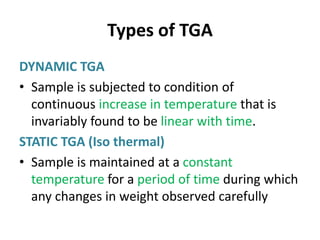Thermogravimetric analysis - Pharmaceutical analysis | PPTX