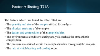 Thermogravimetric Analysis | PPTX
