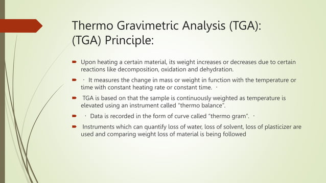 Thermo Gravimetric Analysis (TGA).pptx