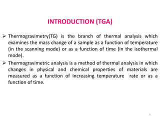 Thermogravimetric analysis ppt | PPTX