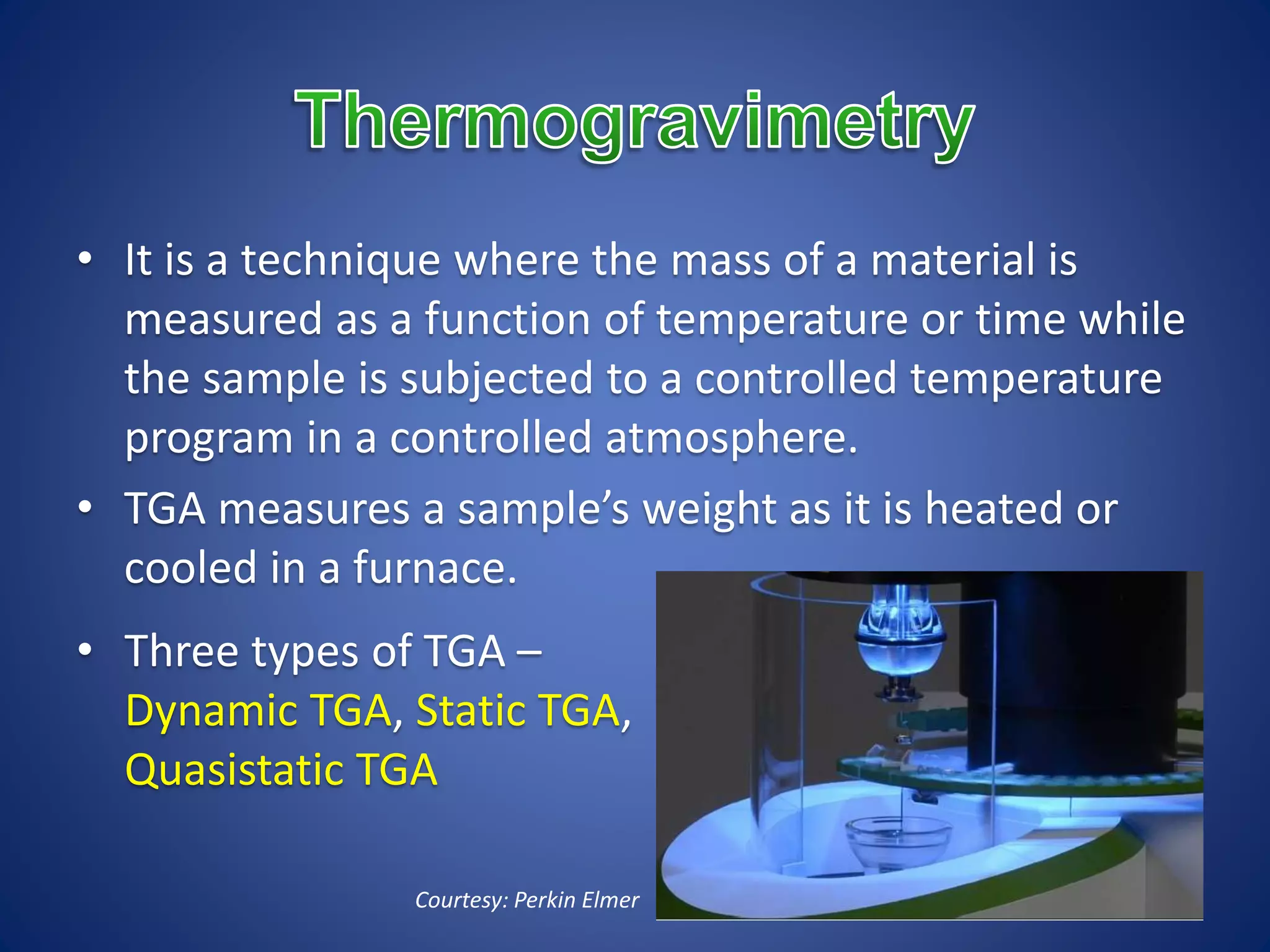 Thermogravimetric Analysis (TGA) | PPTX