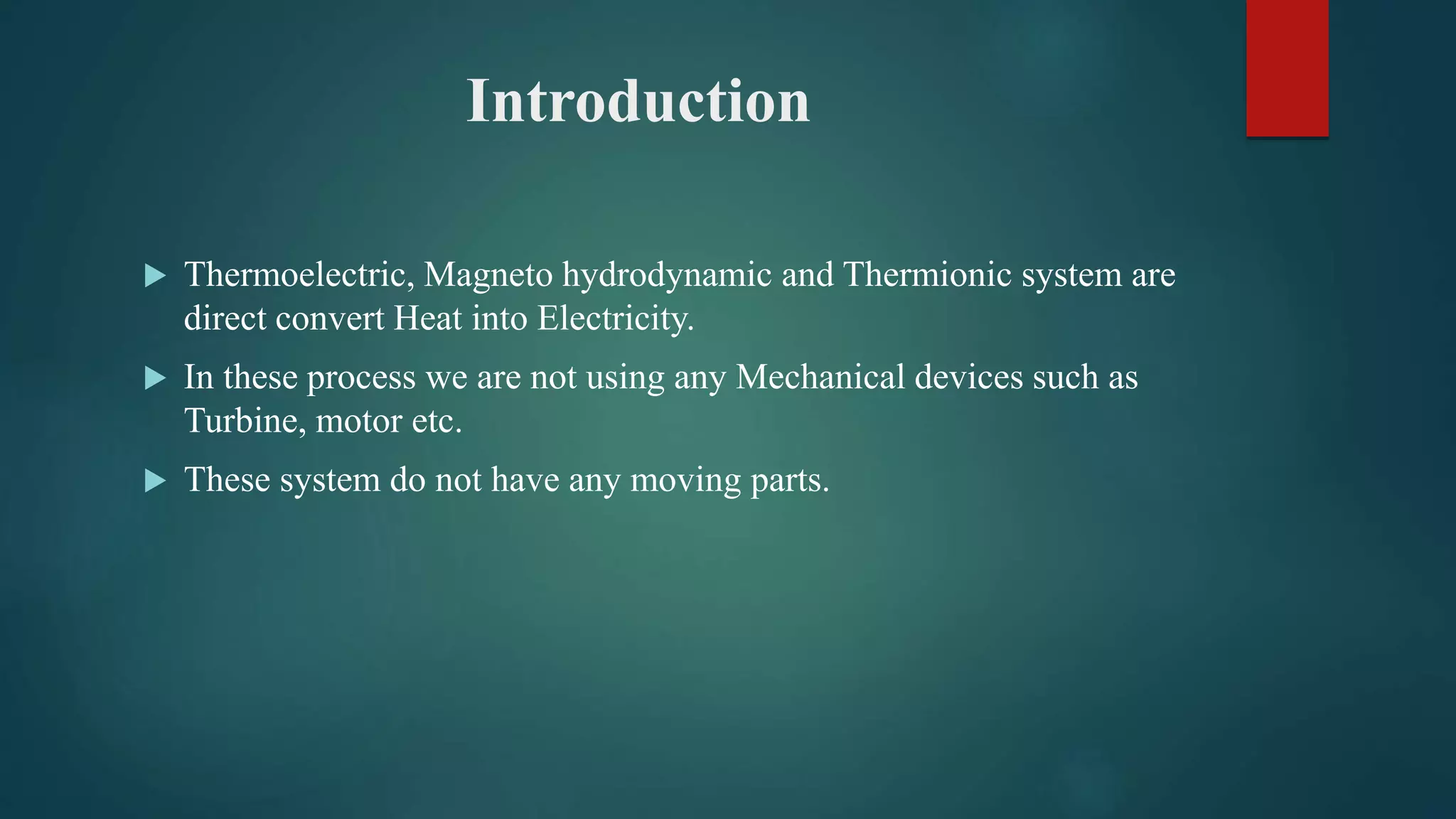 Thermionic and thermoelectric Energy conversion | PPTX