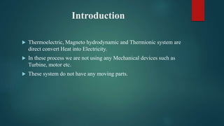 Thermionic and thermoelectric Energy conversion | PPTX