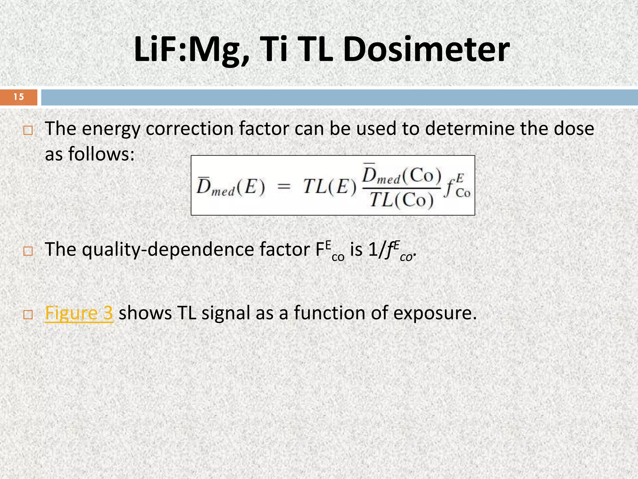 Thermoluminescent dosimetry (tld) | PPTX