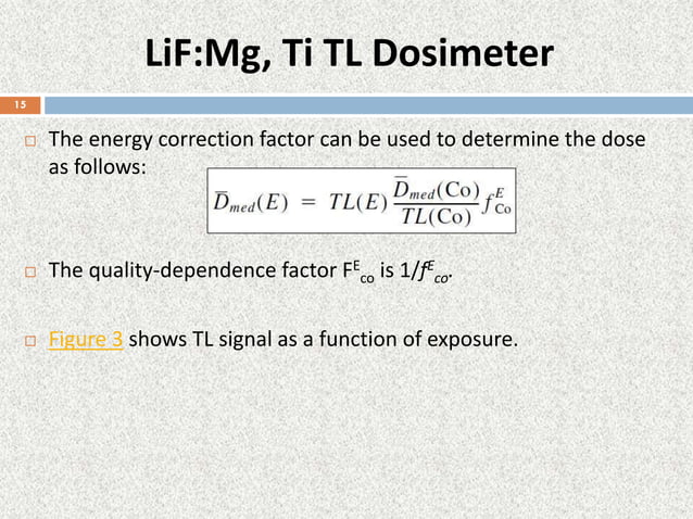 Thermoluminescent dosimetry (tld) | PPTX | Chemistry | Science