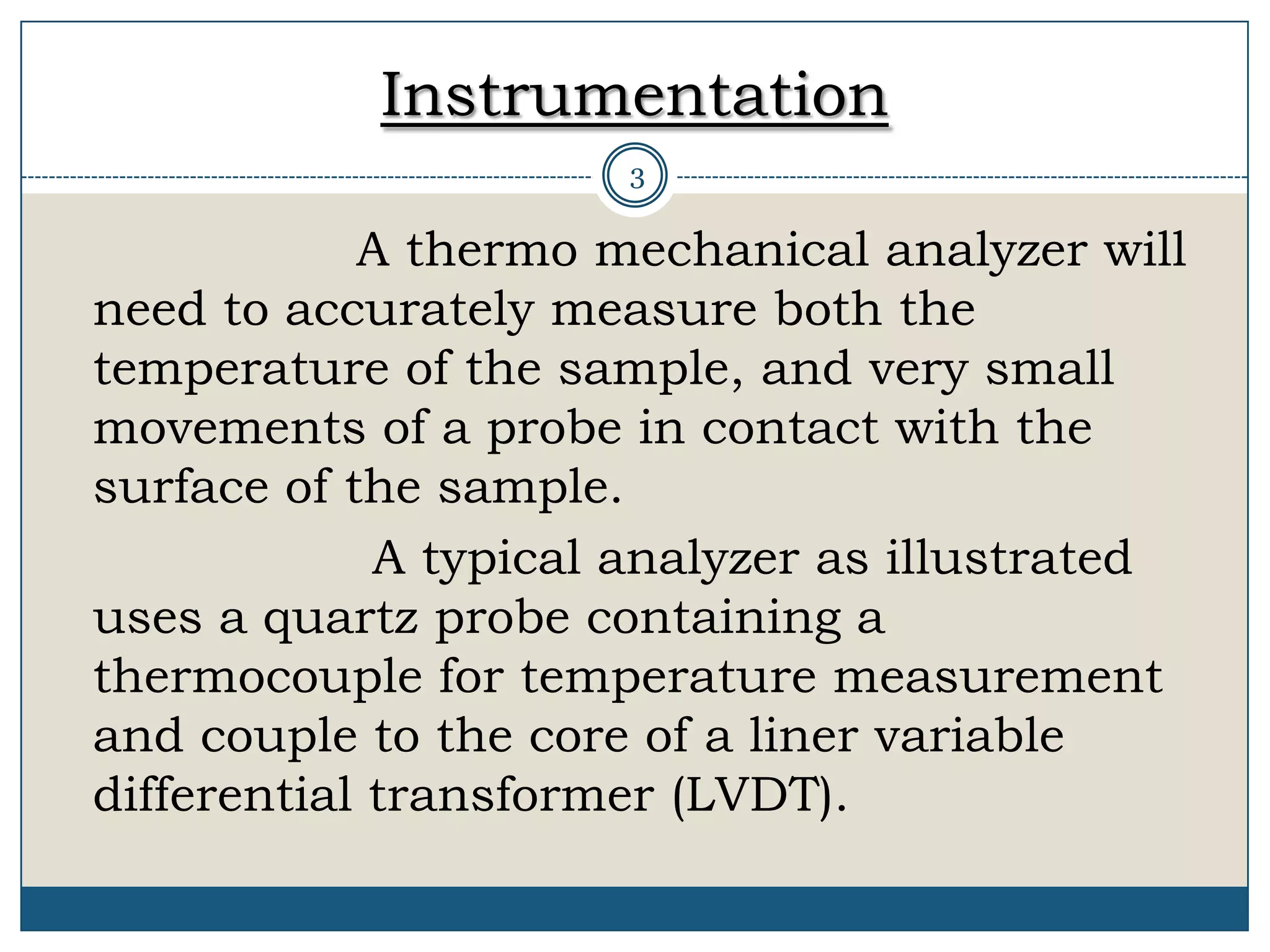Thermo mechanical analysis | PPTX