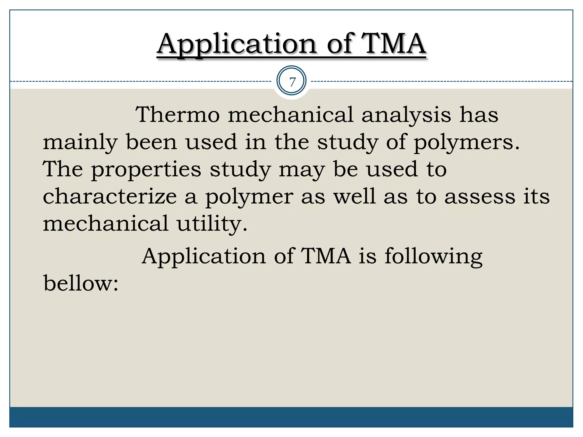 Thermo mechanical analysis | PPTX