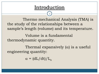 Thermo mechanical analysis | PPTX