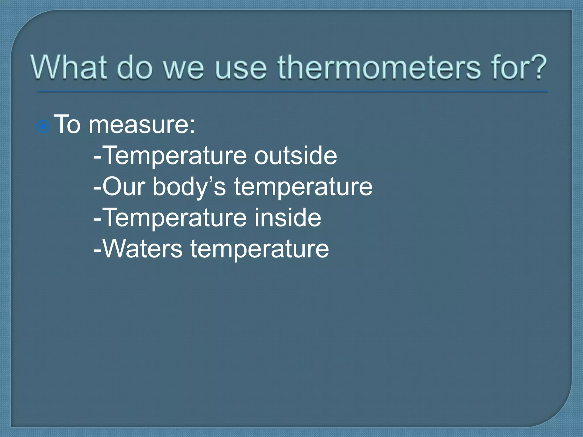 Thermometer pp | PPTX | Weather | Science