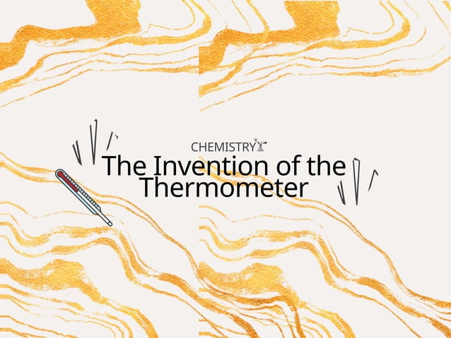 The Invention of the Thermometer with animations | PPT