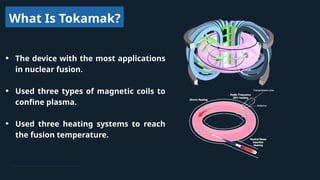 Thermonuclear Reactor and fusion technologies | PPTX