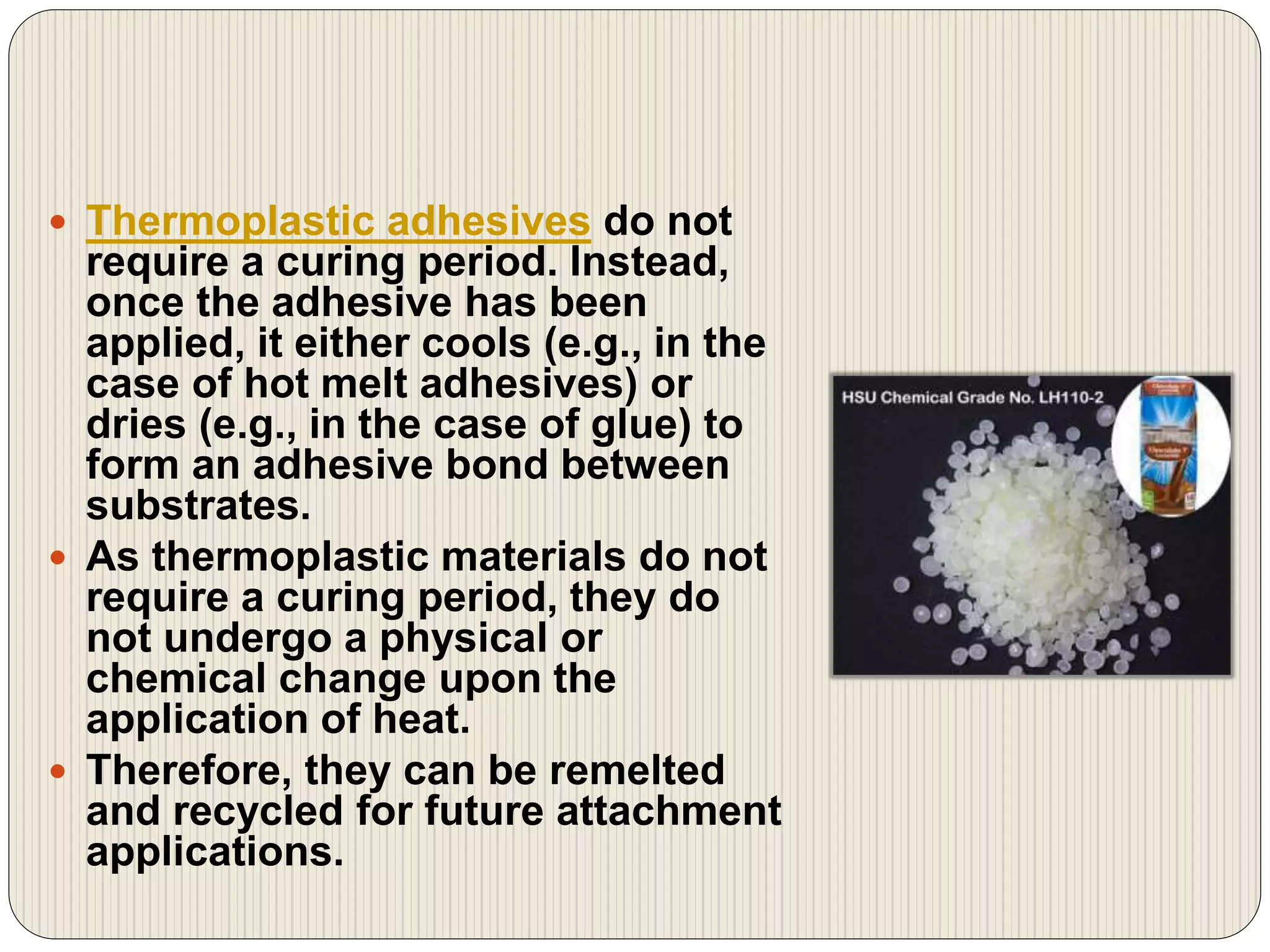 Thermoplastic adhesives .ppt