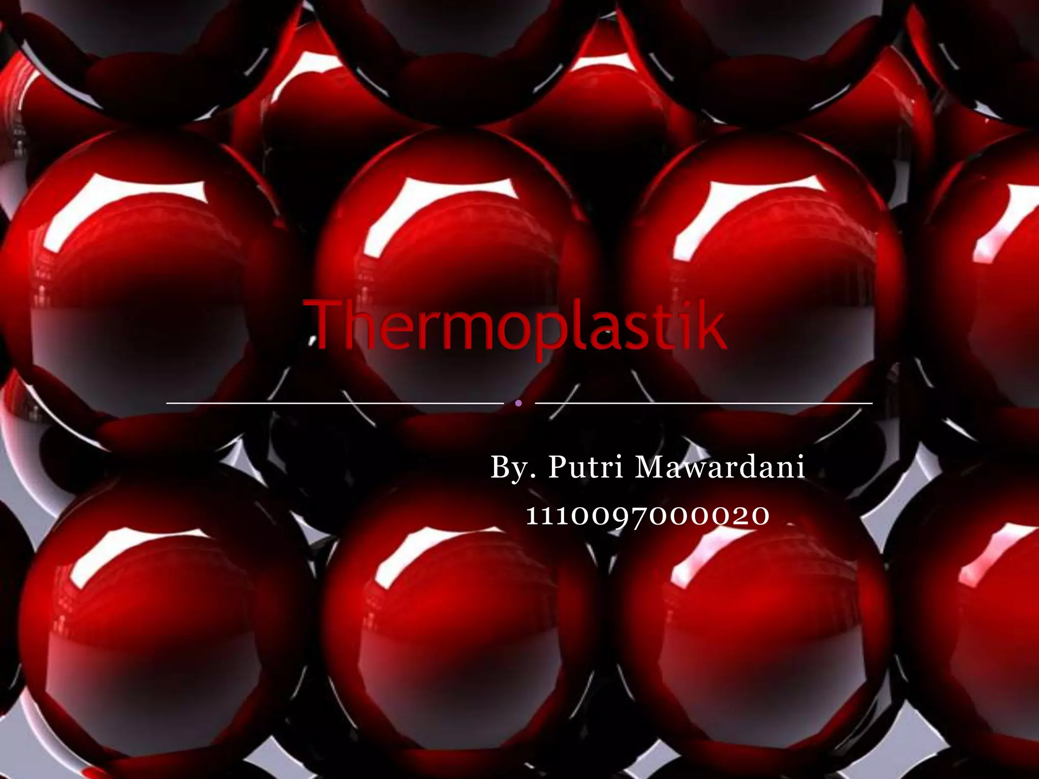 Thermoplastik | PPTX