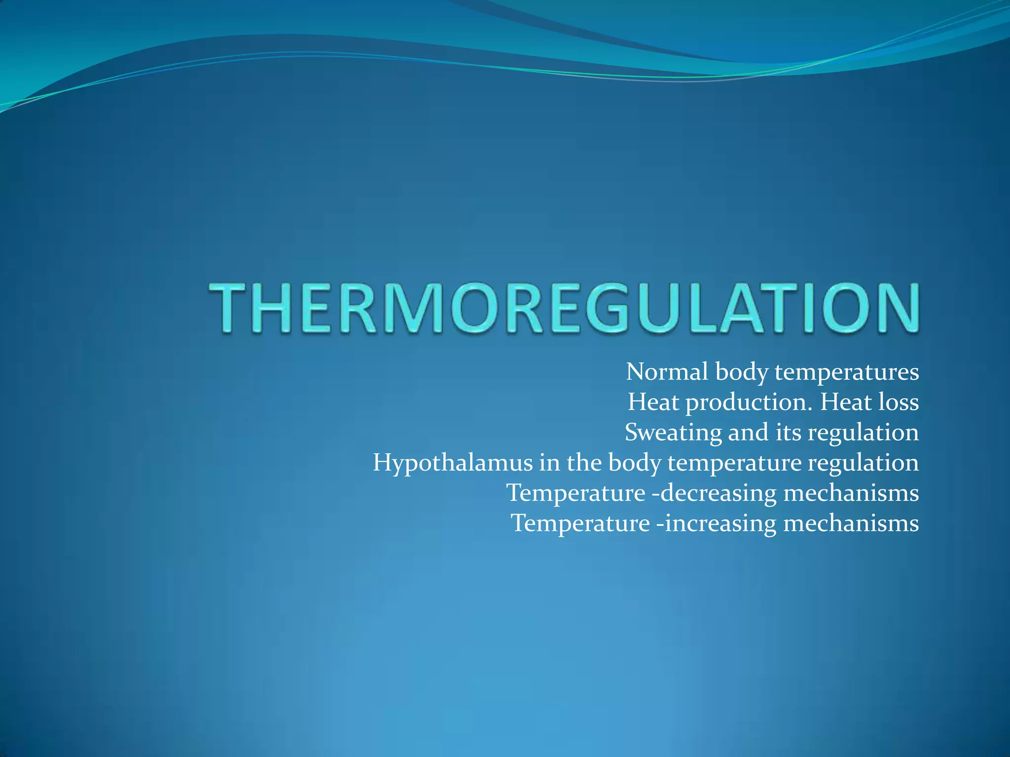 Thermoregulation | PPTX