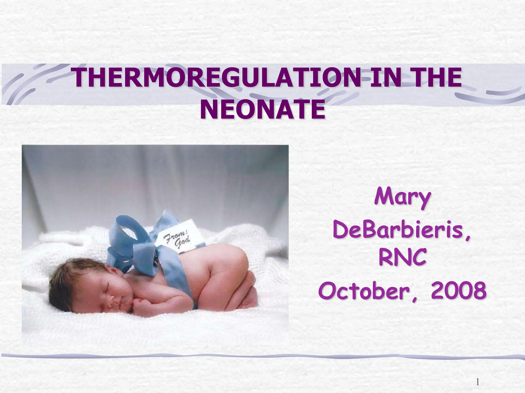 Thermo-regulation in Neonates-Mechanism .pptx