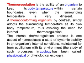 Thermoregulation and how different animals regulate their body ...