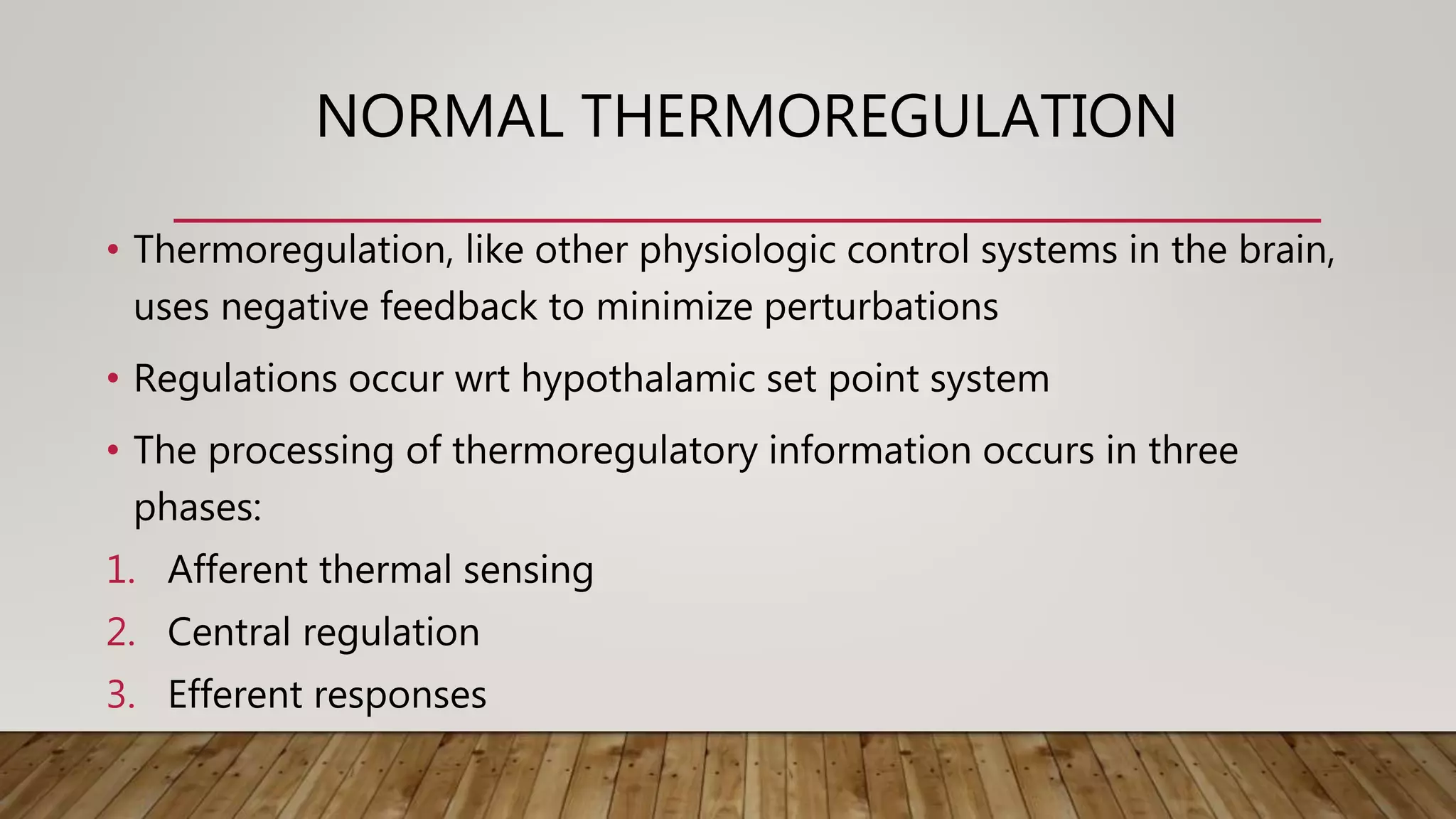 Thermoregulation : Physiology & Perioperative disturbances | PPTX