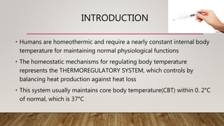 Thermoregulation : Physiology & Perioperative disturbances | PPTX