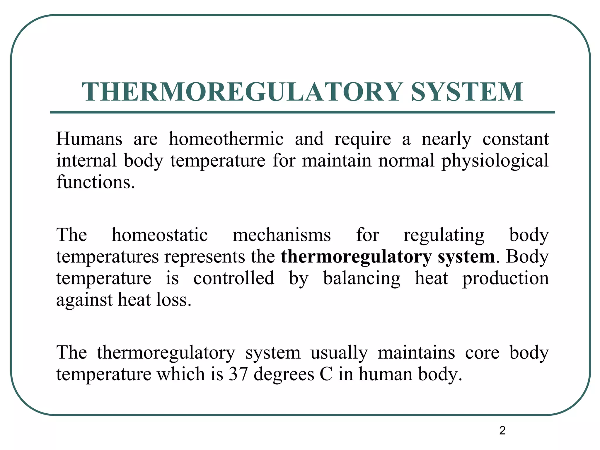 Thermoregulatory system | PPTX