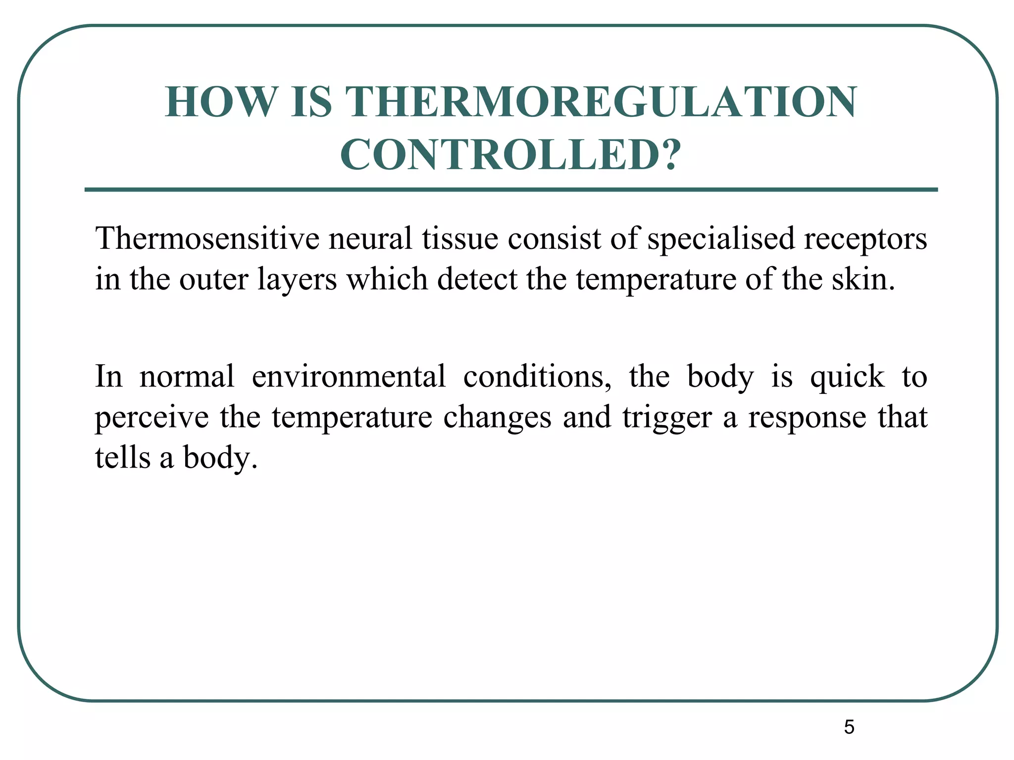 Thermoregulatory system | PPTX