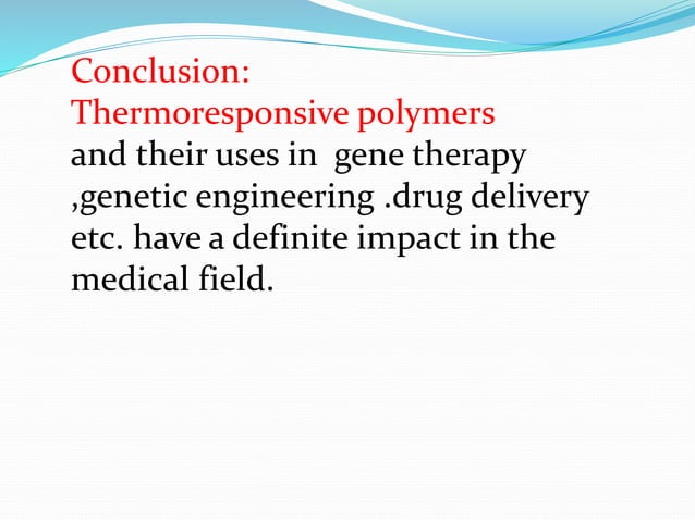 Thermoresponsive polymers for biomedical applications | PPTX