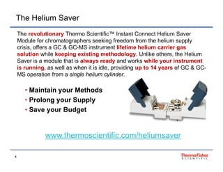 Chromatography: Optimize Helium Usage with the Thermo Scientific Helium ...