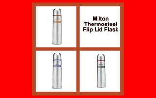 Thermosteel range of Flasks from the house of Milton | PPT