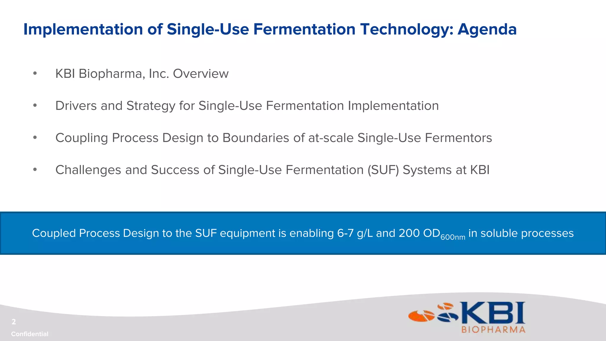 Implementation of End-to-End Disposable Single Use Systems for Rapid ...
