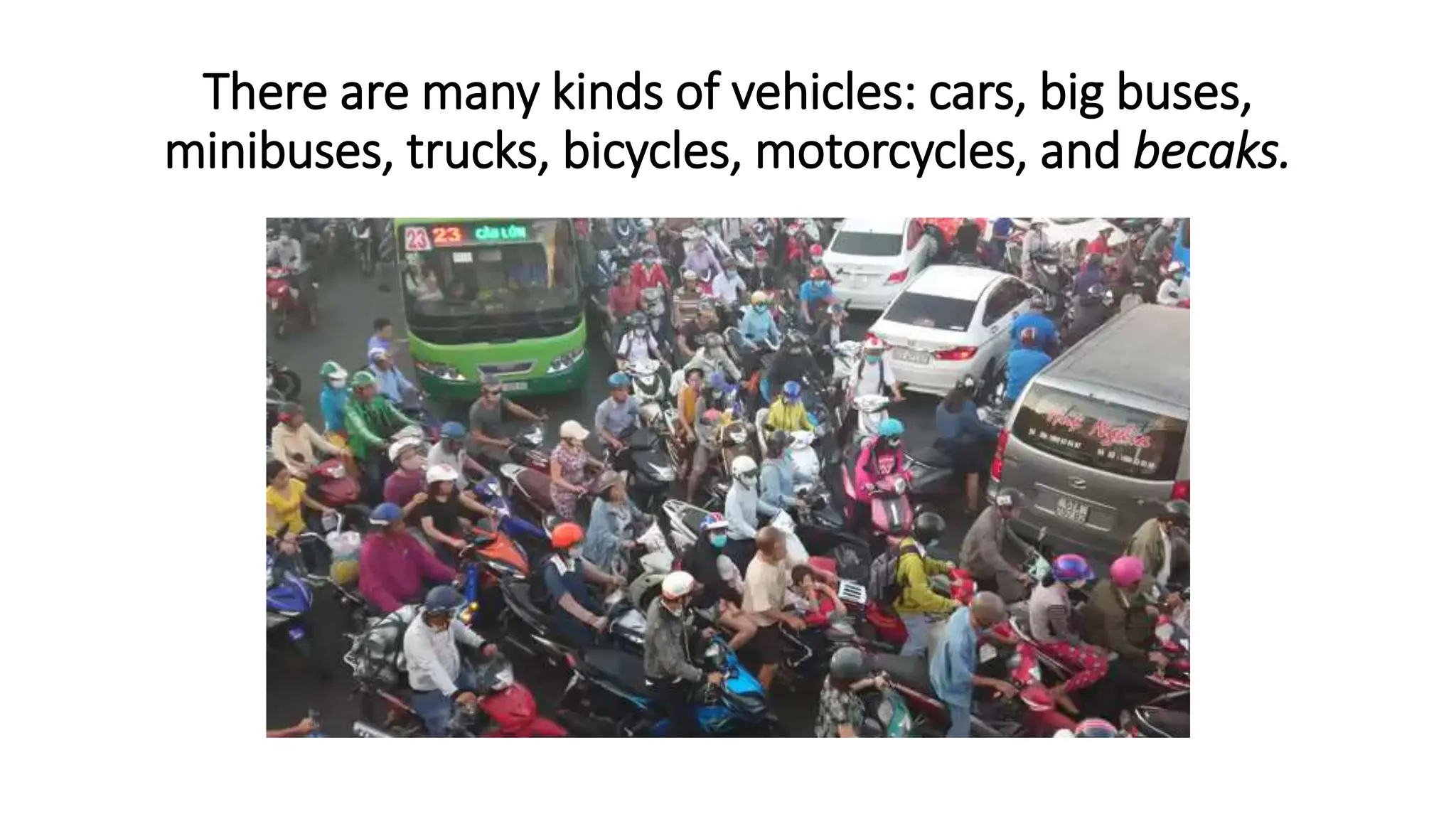 Our Busy Roads. The road are very busy now, because.pptx