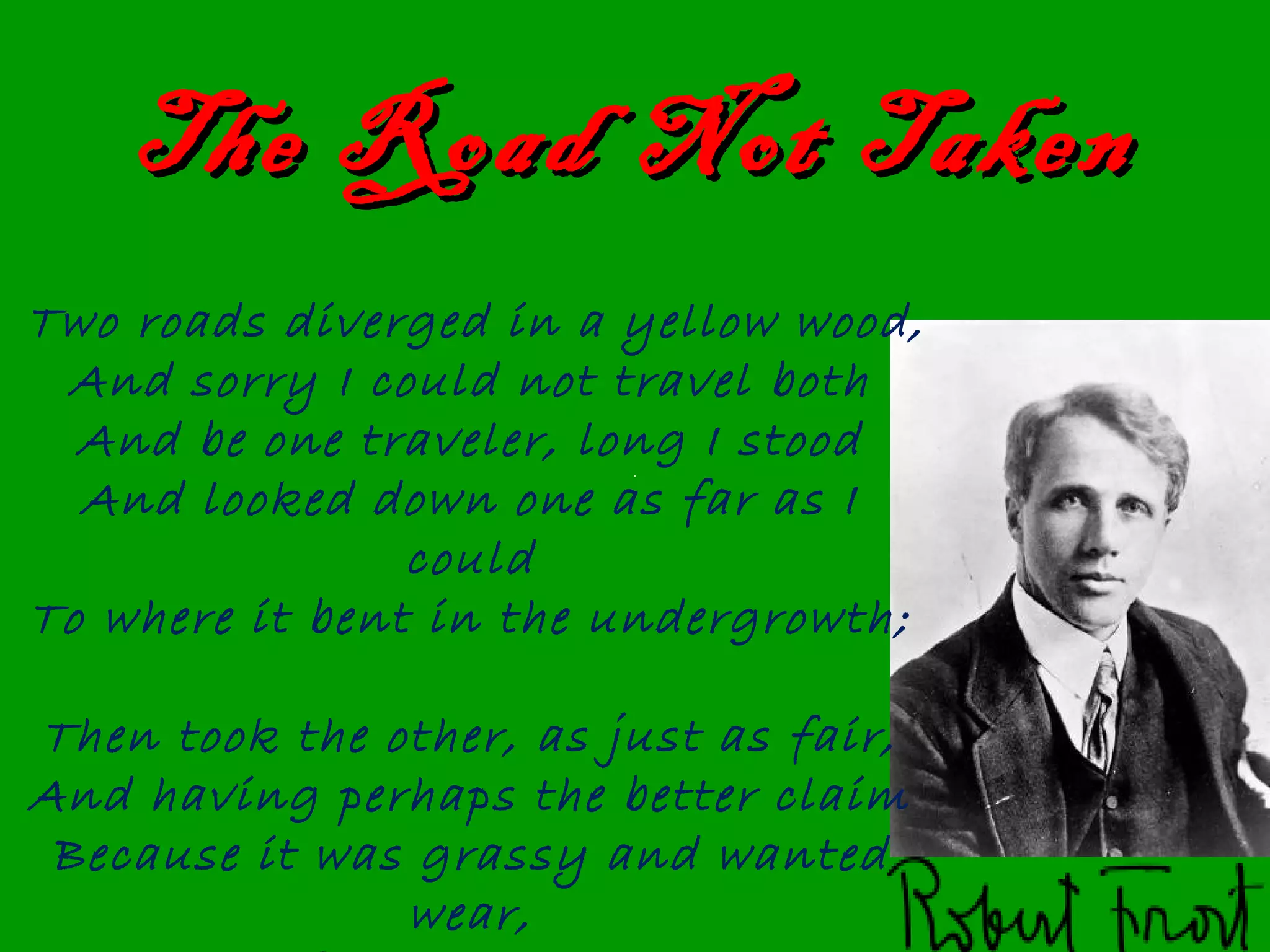 The road not take | PPT | Poetry | Books and Literature