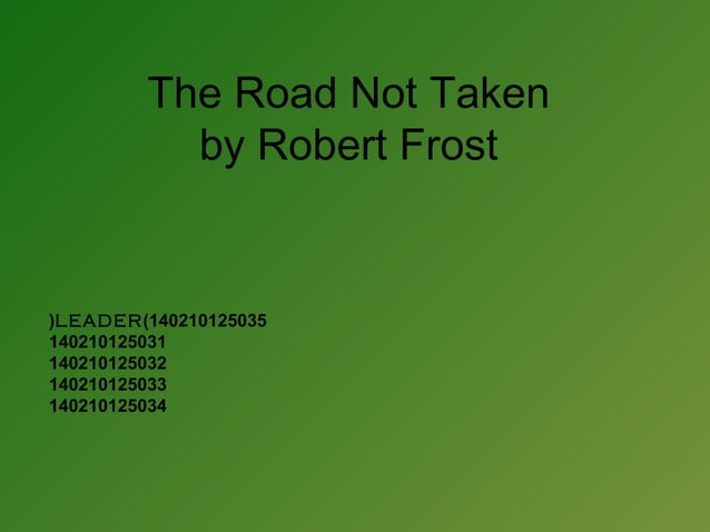THE ROAD NOT TAKEN BY ROBERT FROST | PPT