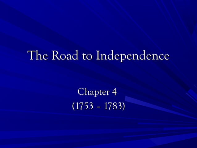 Sections 1 & 2: The Road to Independence | PPT | Death, Injury, or ...