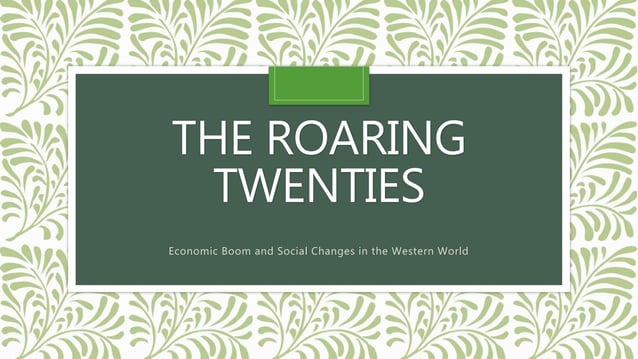 The Roaring Twenties | PPT