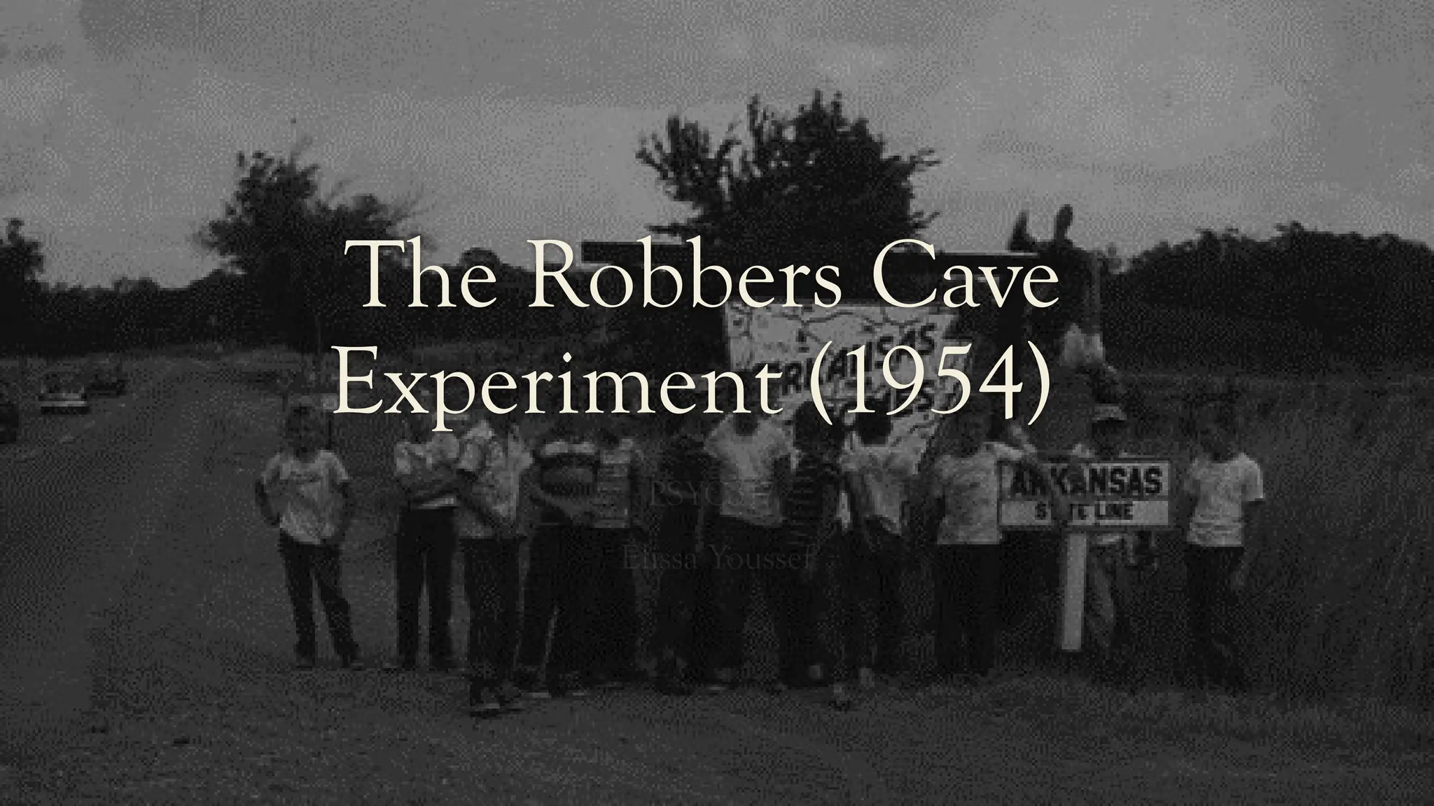 The Robbers Cave Experiment-Elissa Youssef.pptx
