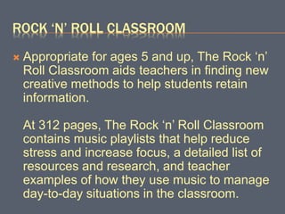 The Rock ‘n’ Roll Classroom Improves Learning for All Ages | PPTX