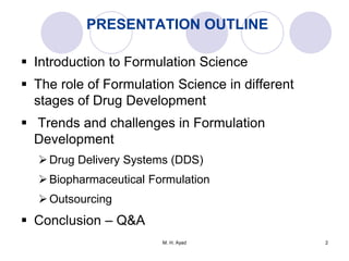 The role and added value of proper formulation development | PPT
