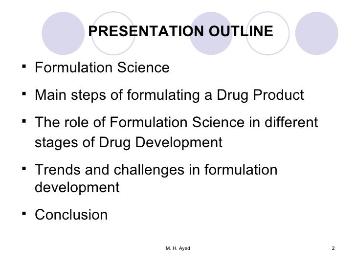 The role and added value of proper formulation development