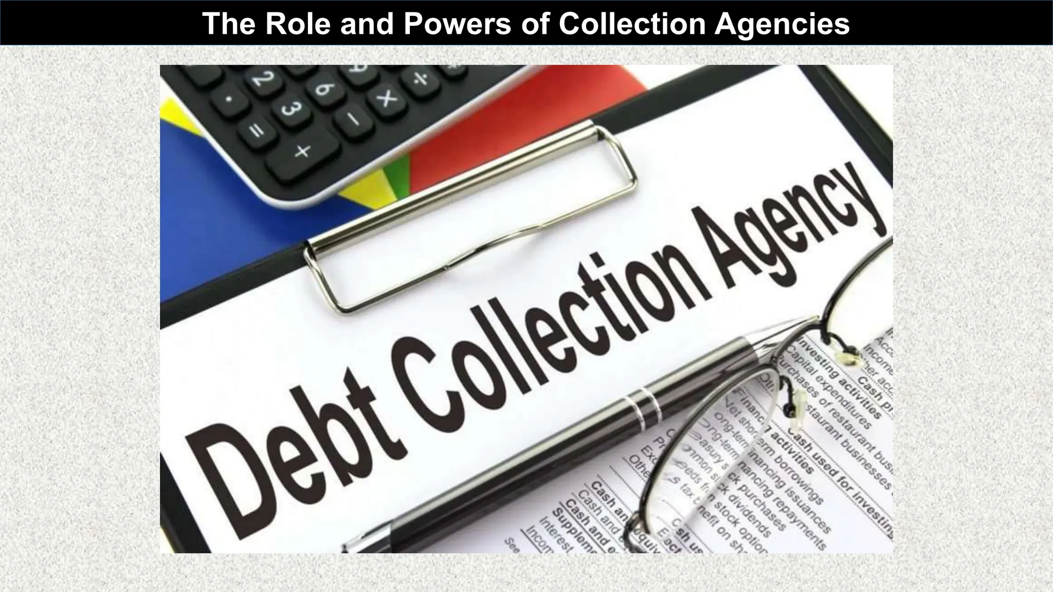 The Role and Powers of Collection Agencies.pptx