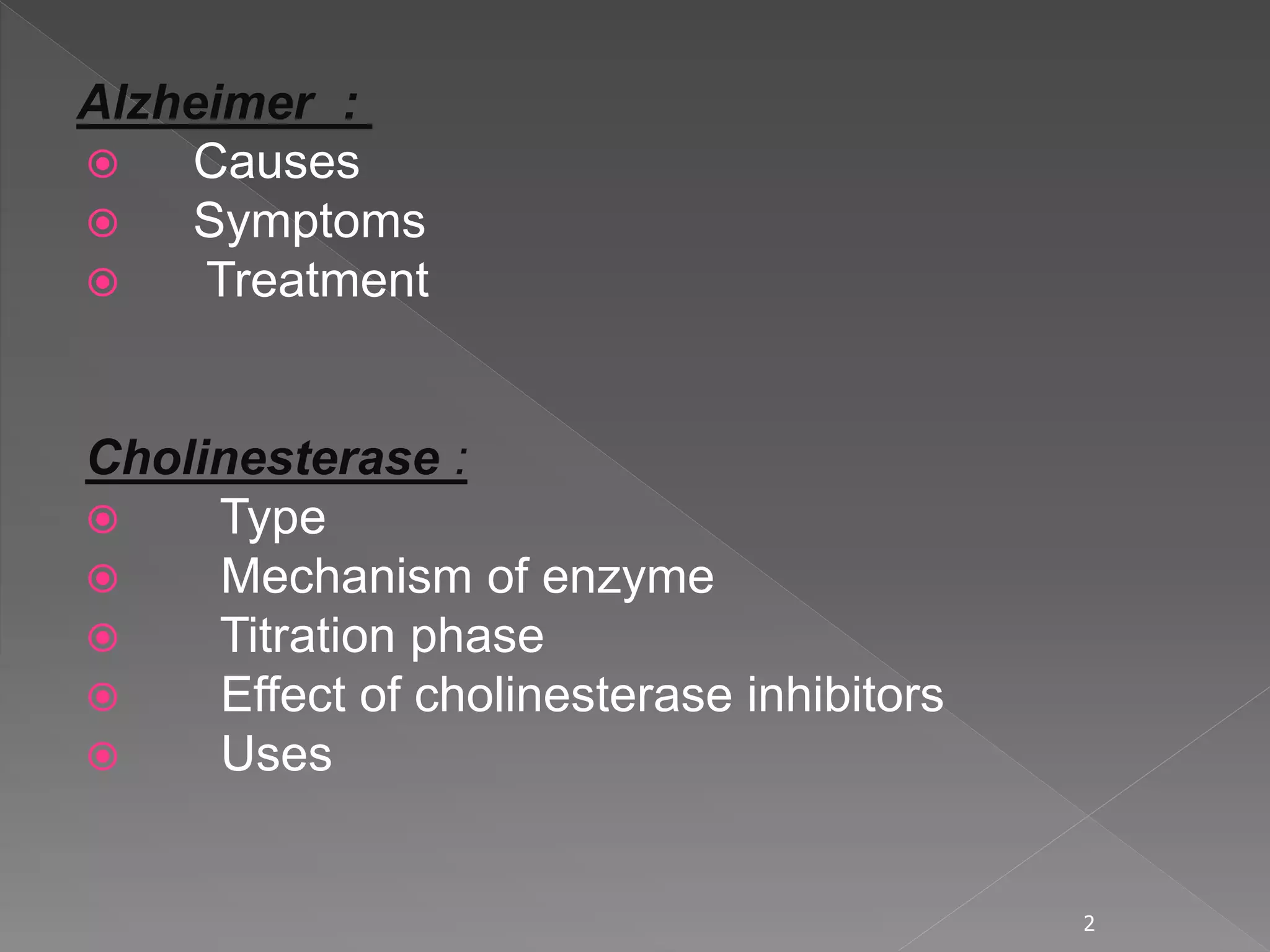 The role of acetyl cholinesterase in treating alzheimer | PPT