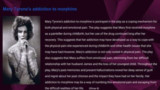 The Role of Addiction in A Long Day's Journey into Night.pptx