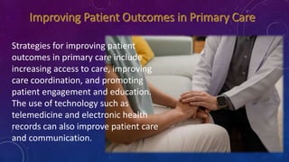 The Role of a General Physician An Overview.pptx