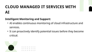 The Role of AI in Enhancing Cloud Computing | PPTX