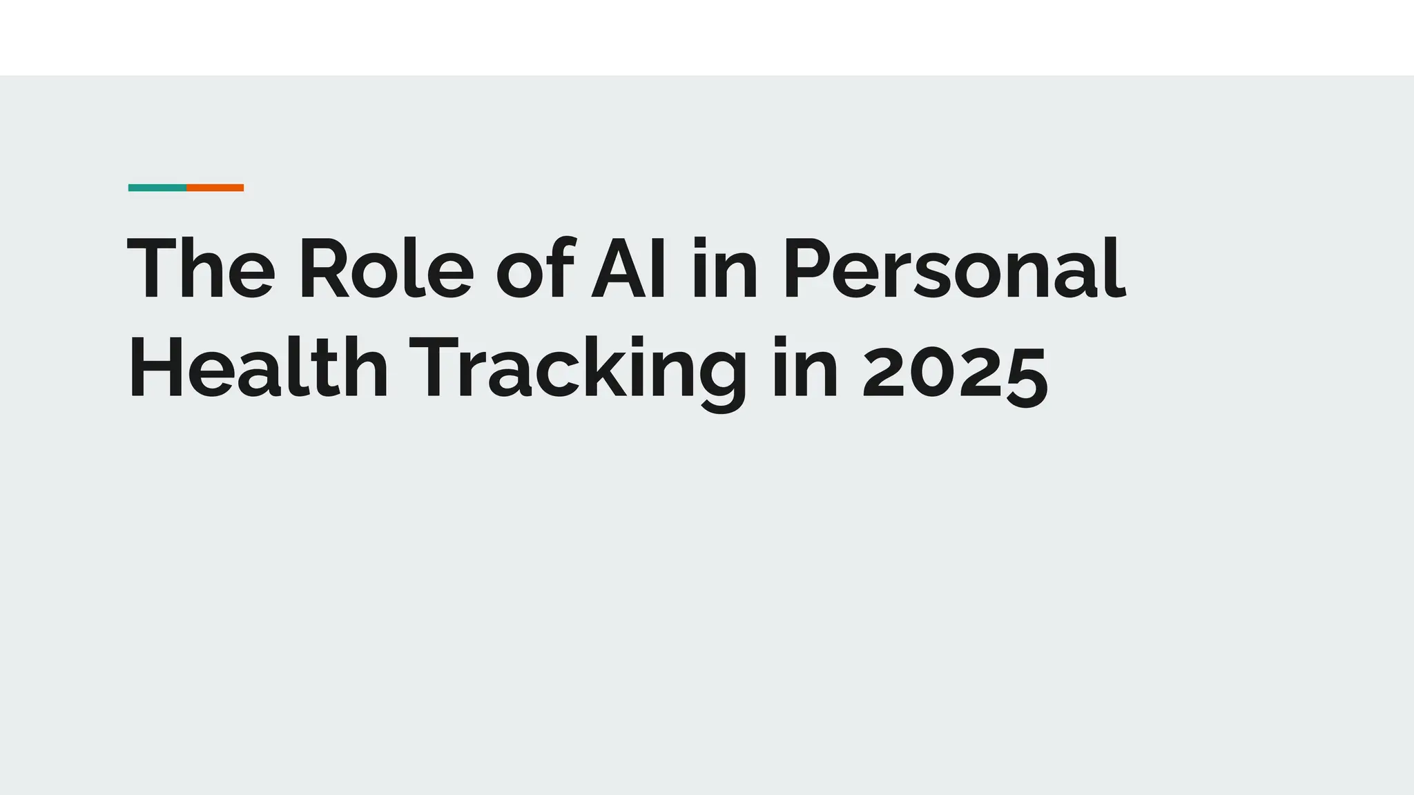The Role of AI in Personal Health Tracking in 2025 | PDF