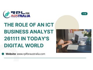 The Role of an ICT Business Analyst 261111 in Today's Digital World | PPT